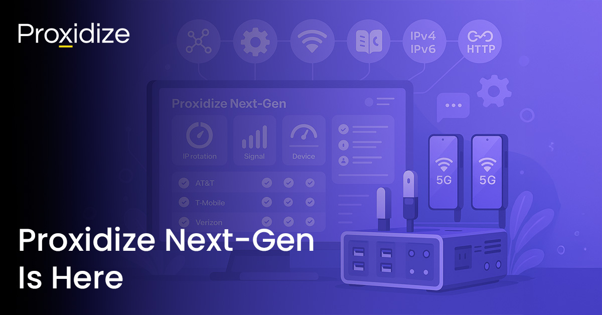 Proxidize Next-Gen Is Here