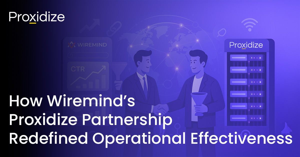 How Wiremind's Proxidize Partnership Redefined Operational Effectiveness
