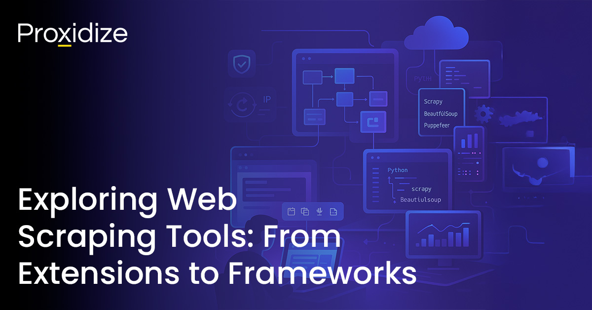 Exploring Web Scraping Tools: From Extensions To Frameworks