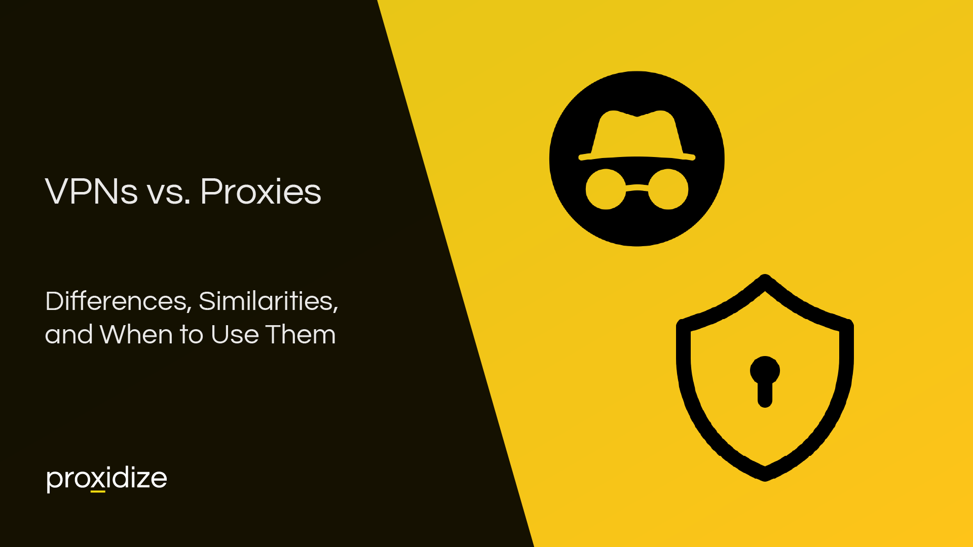 VPN Vs Proxy: What Is The Difference? - Proxidize