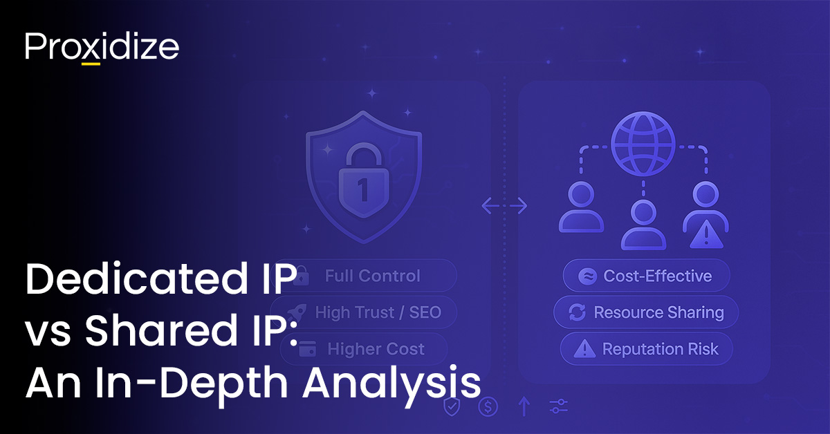 Dedicated IP Vs Shared IP: An In-Depth Analysis